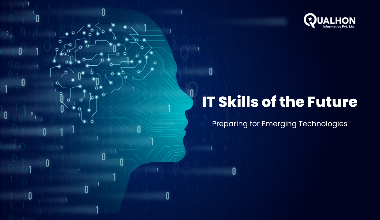 IT Skills of the Future: Preparing for Emerging Technologies - Qualhon ...